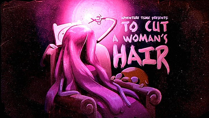 “To Cut a Woman’s Hair” Review – Adventure Time Reviewed